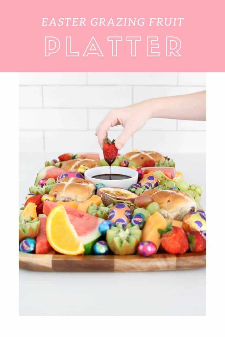 Stay At Home Easter Grazing Fruit Platter - Oh So Busy Mum