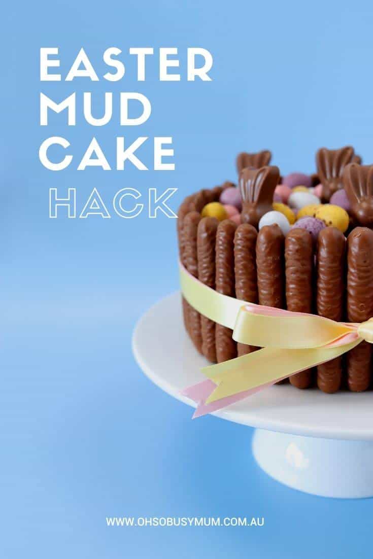 Easter Mud Cake Hack - Oh So Busy Mum
